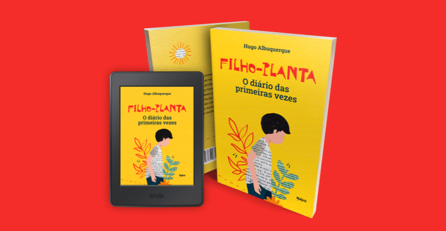 Filho-planta: o diário das primeiras vezes